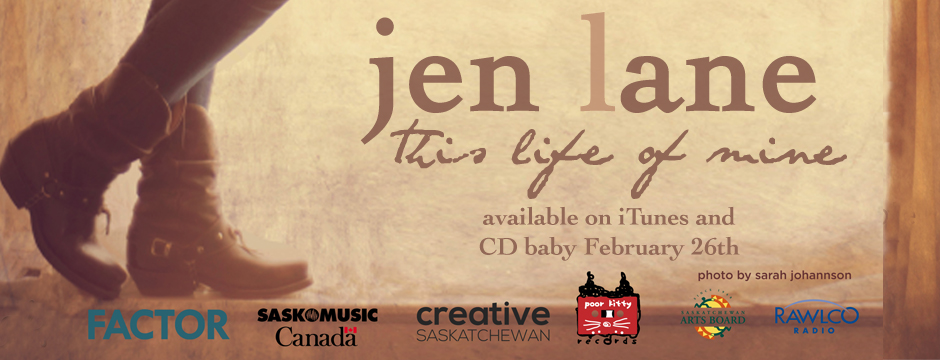 Jen Lane - Canadian singer-songwriter from Saskatoon, SK